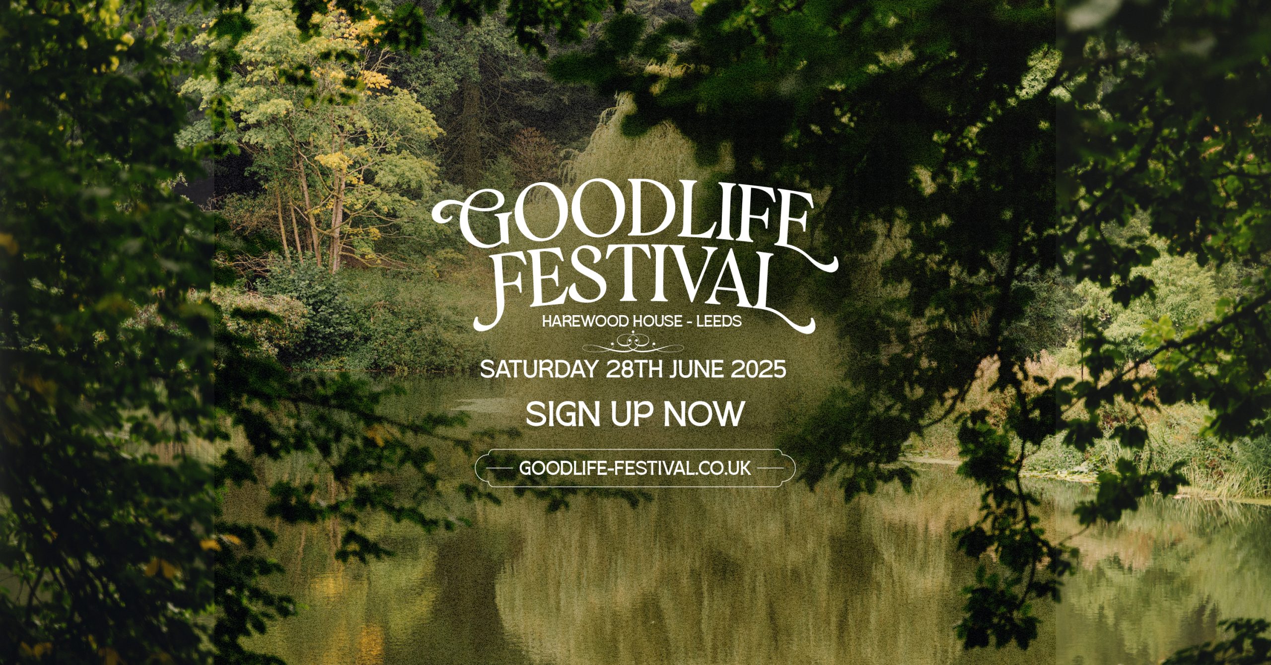 Goodlife Festival 2025 | Harewood House, Leeds